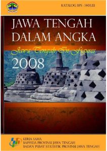 Provinsi Jawa Tengah Dalam Angka 2008 – BAPPEDA Provinsi Jawa Tengah ...